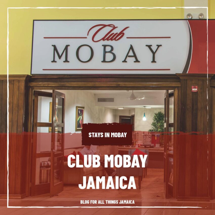 Club Mobay - Blog For All Things Jamaica